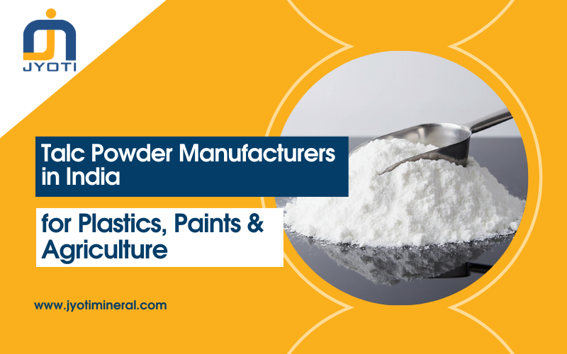 Talc Powder Manufacturers in India for Plastics, Paints & Agriculture ...